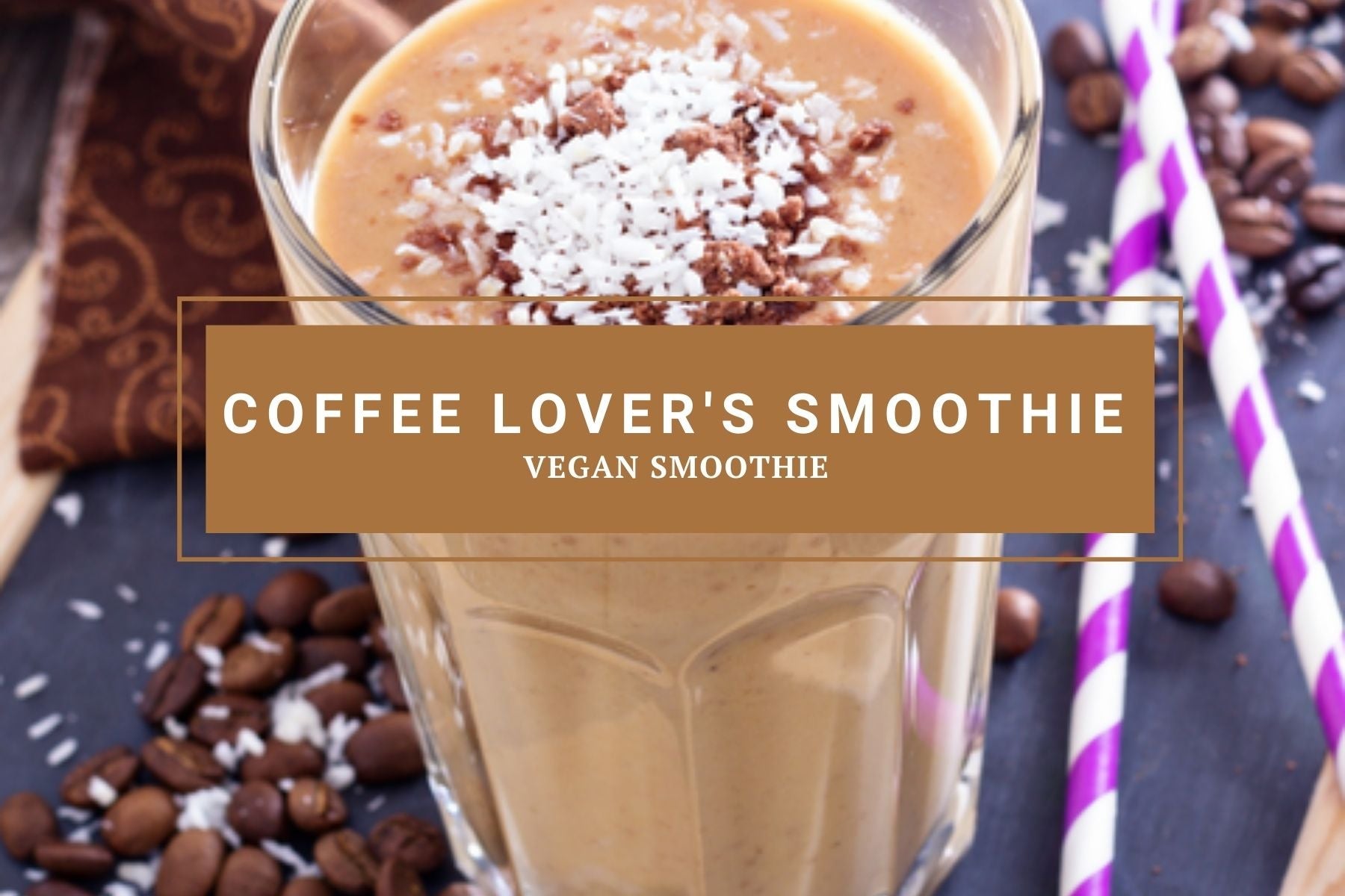 Coffee Lover's Smoothie – nourishingnutrients